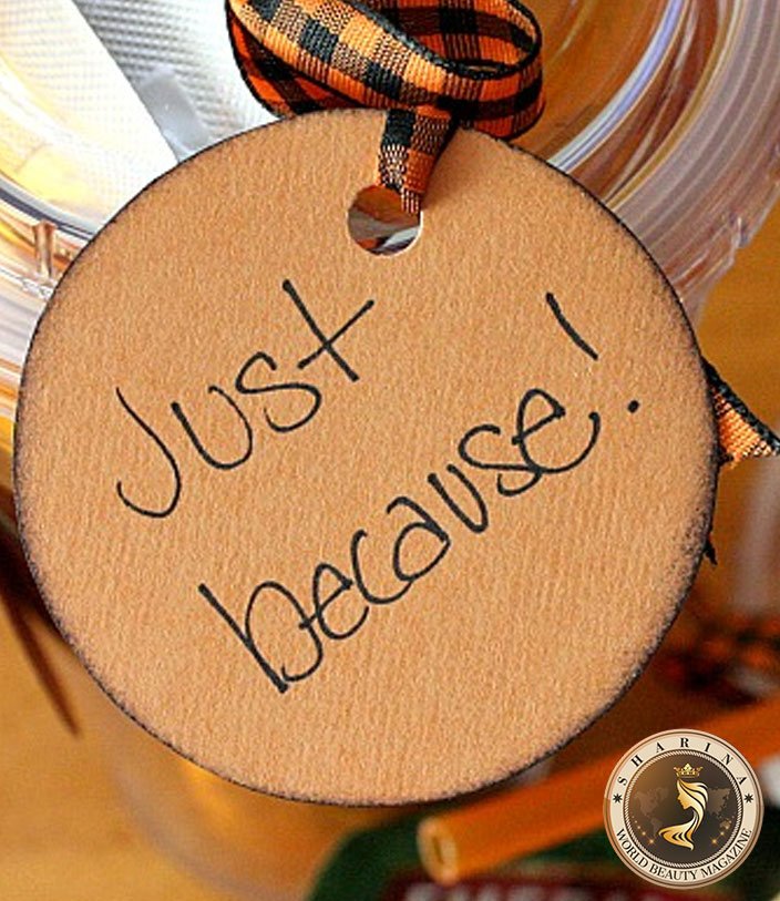 Just Because Gift | Just Because You Love Your Loved Ones